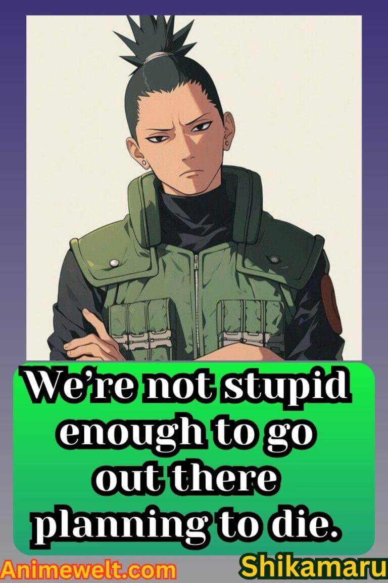 Shikamaru Nara Quotes from Naruto Shippuden | Smartest Ninja Quotes ...